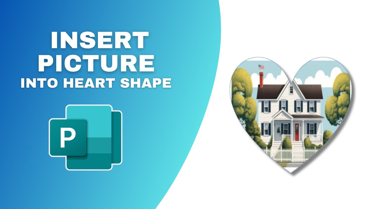 How to Insert a Picture Into a Heart Shape in Publisher - YouTube