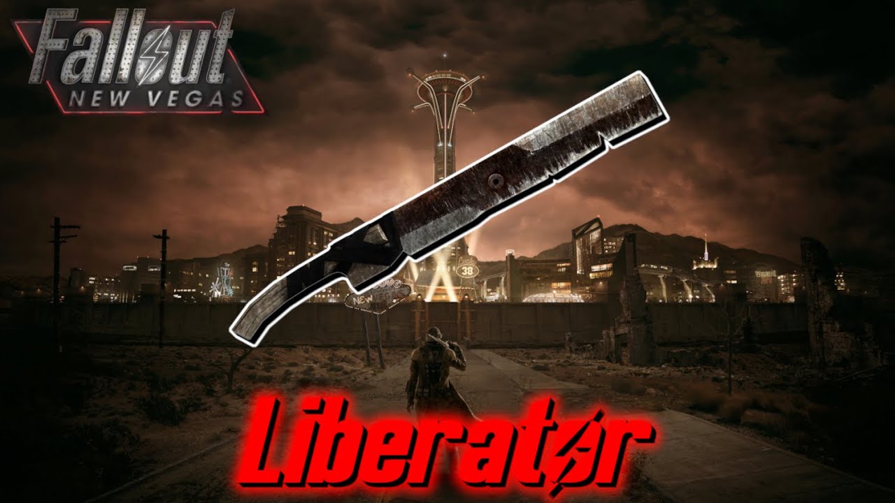 Unique Item Guide | Liberator | [Fallout: New Vegas] - YouTube