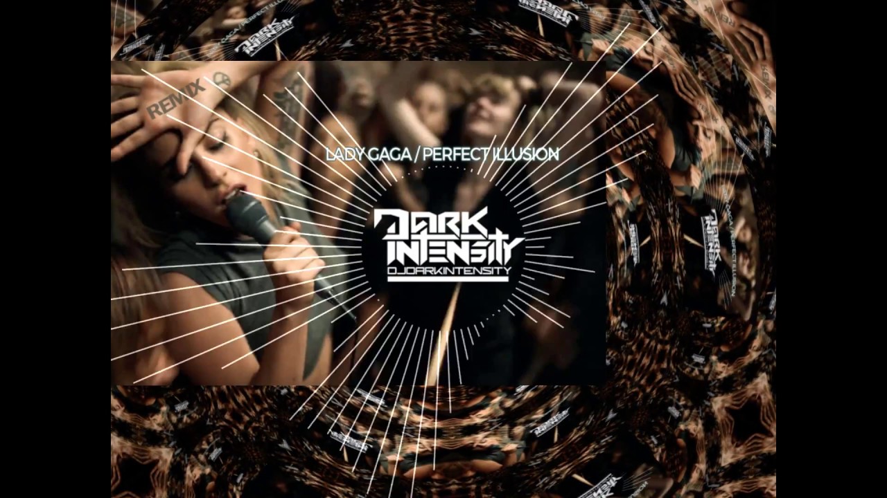 Perfect Illusion (Dark Intensity Remix) - YouTube