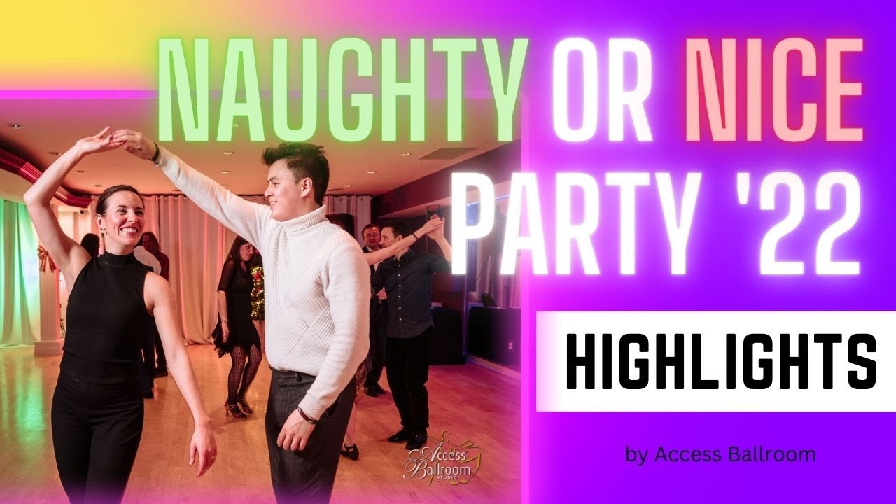 ACCESS BALLROOM Naughty or Nice Social Dance Party Toronto - Latin and ...