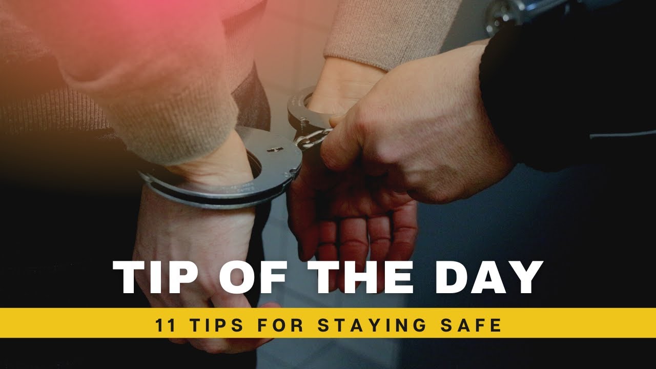 11 TIPS FOR STAYING SAFE - YouTube