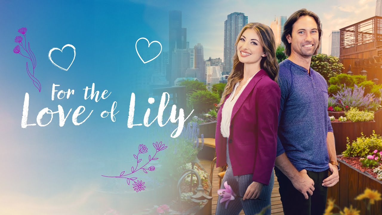For the Love of Lily (2023) | Full ROMCOM Movie | Ashton Leigh ...