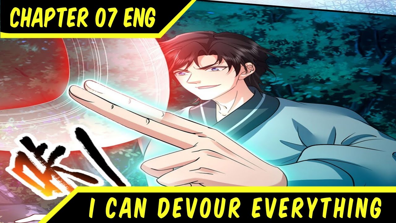 Look At My Sword ™ I Can Devour Everything Chapter 07 - YouTube