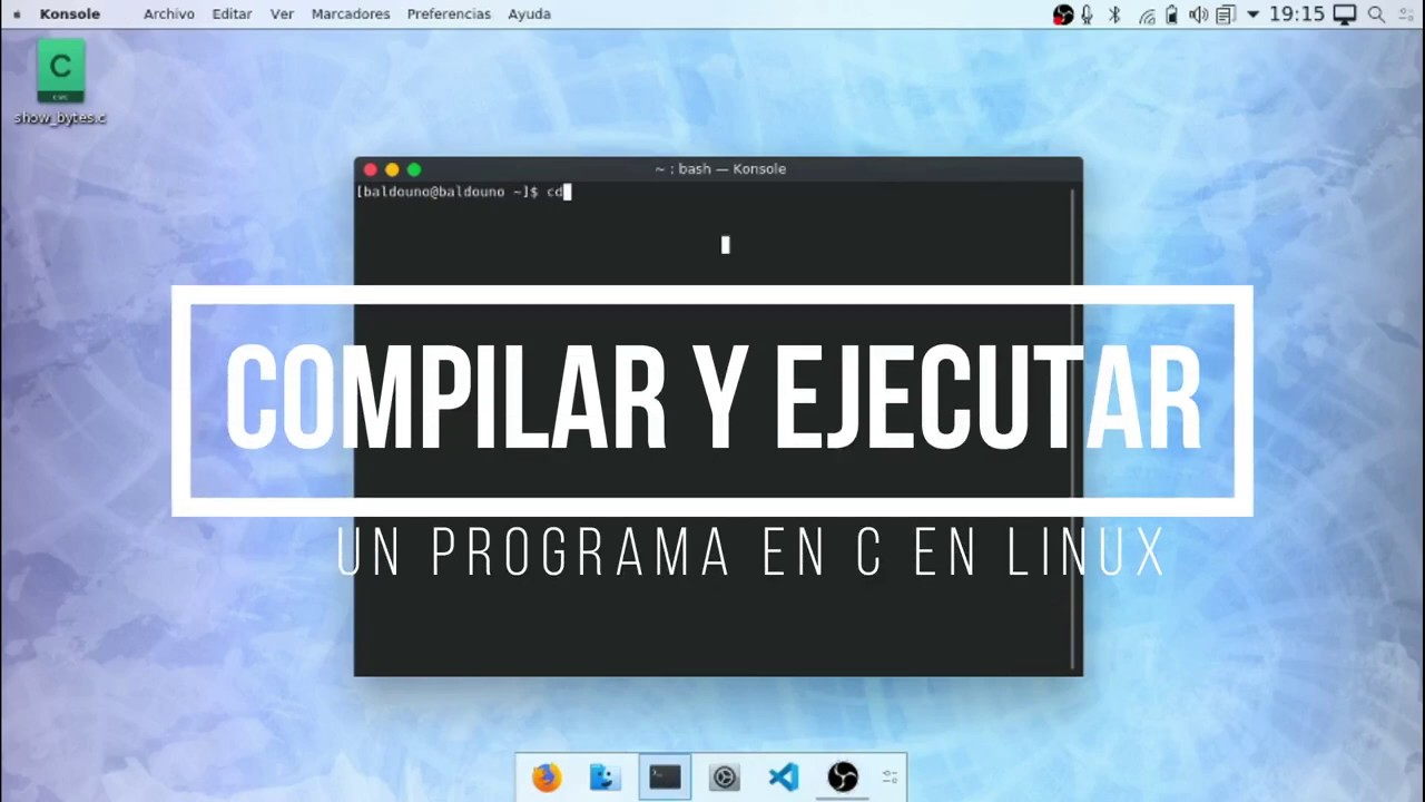 Compilar Y Ejecutar Código Linux - YouTube