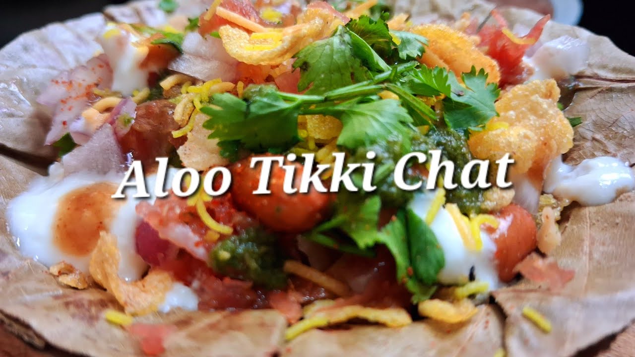 Aloo Tikki Chat | Chat recipe | Street style chat recipe - YouTube