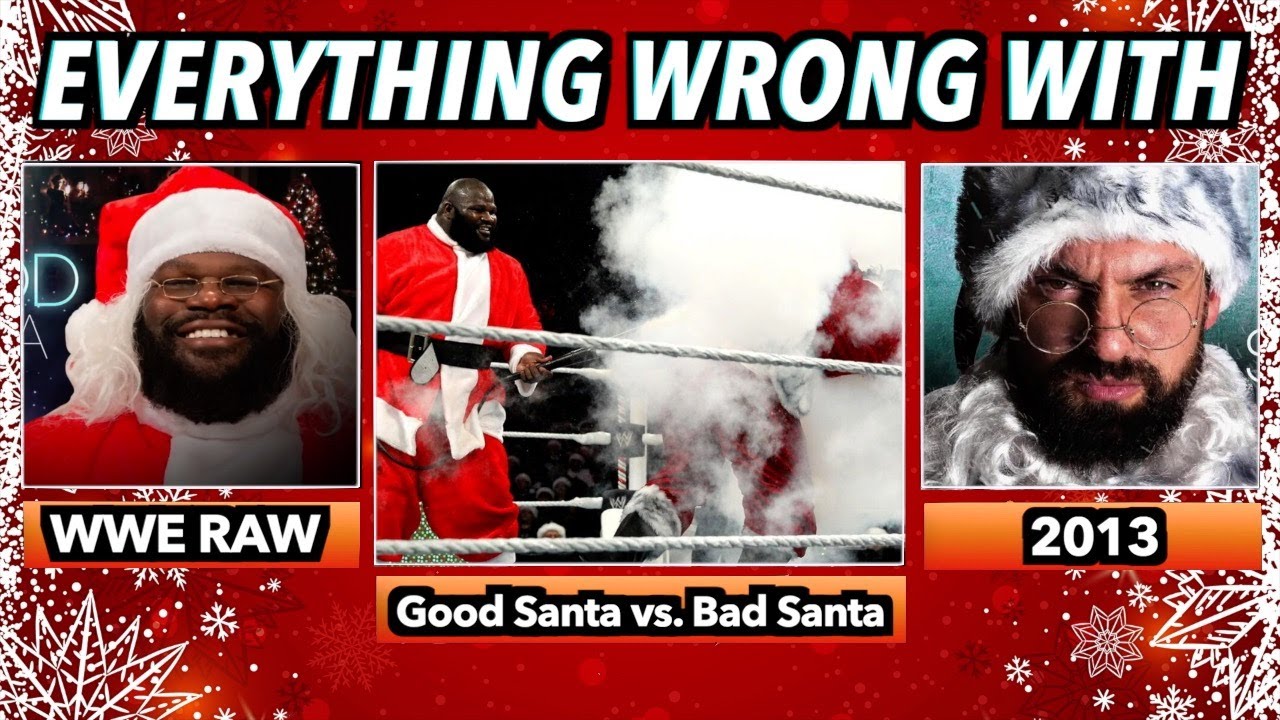 Everything Wrong With WWE Raw: GOOD SANTA VS. BAD SANTA (2013) - YouTube