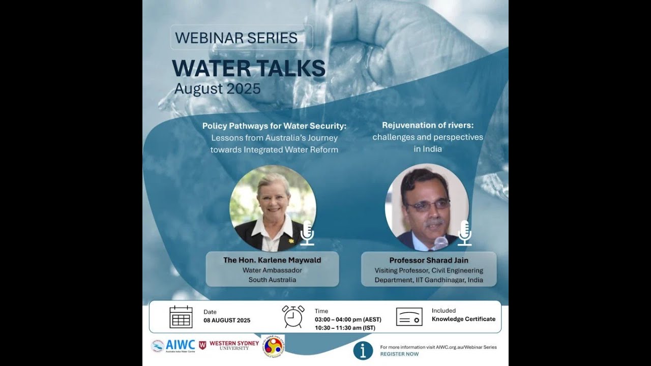 Australia India Water Centre | Water Talks August 2025 - YouTube