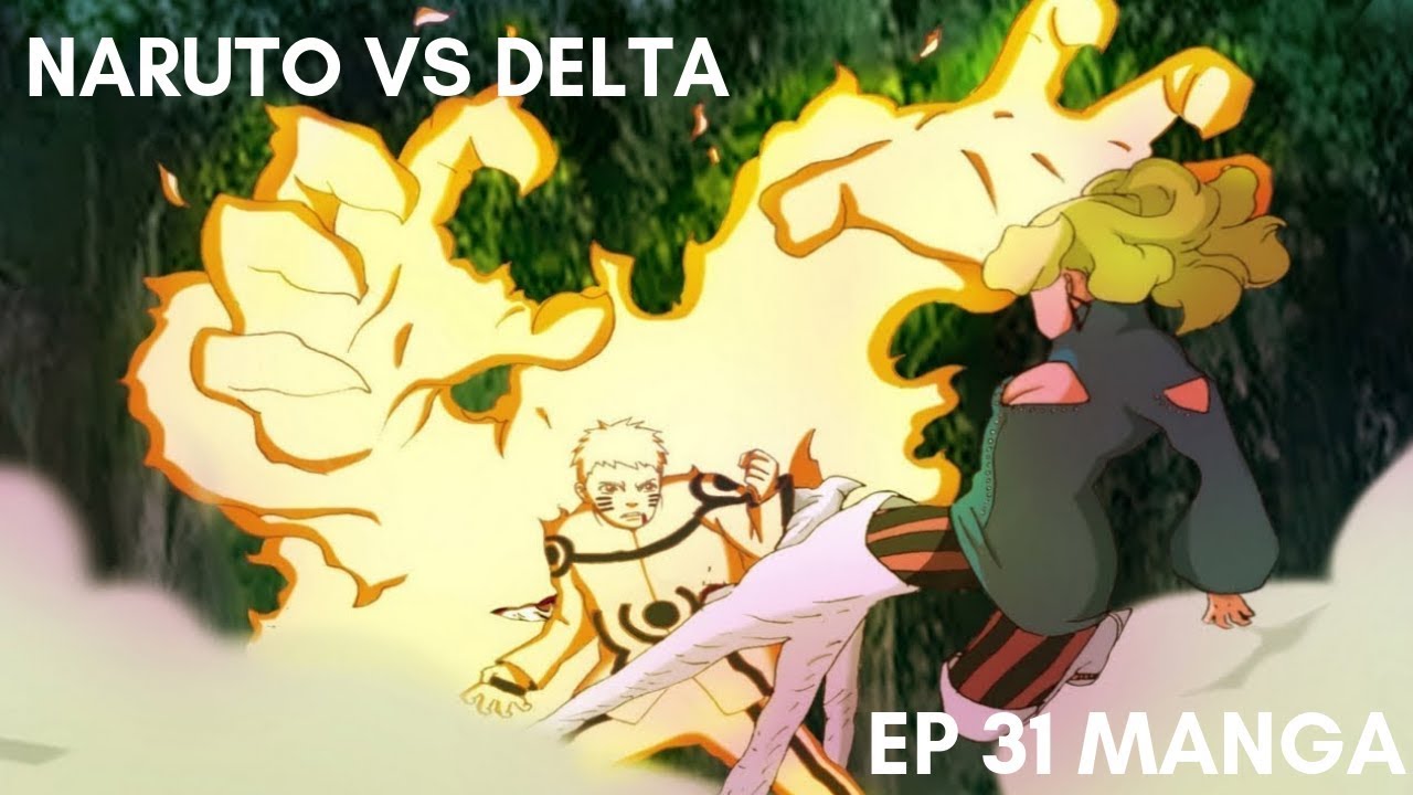 NARUTO VS DELTA | BORUTO EP. 31 MANGA REVIEW (ESPAÑOL) - YouTube