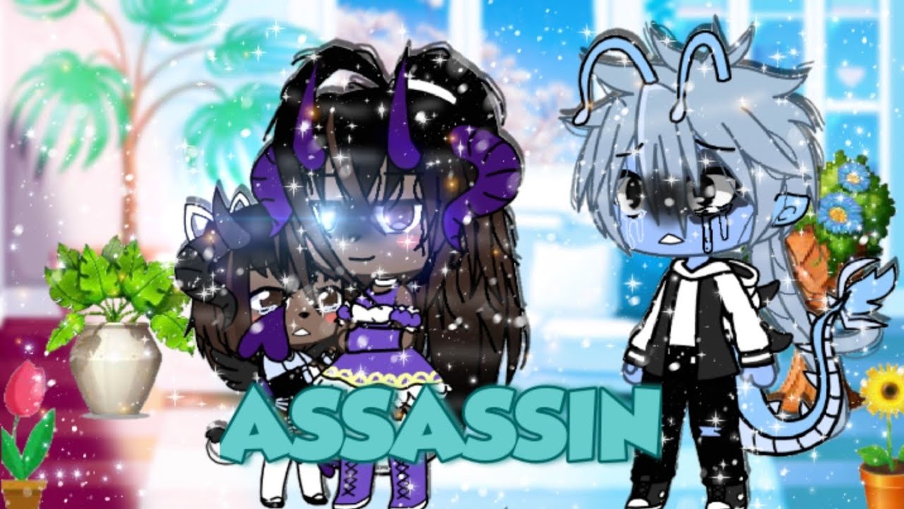 {Assassin}//Gacha Life Performance//pt5 - YouTube
