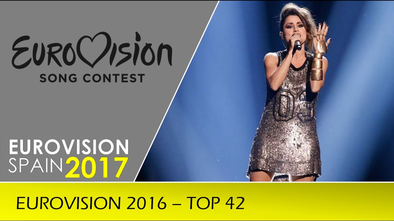 EUROVISION 2016 | FINAL TOP 42 - YouTube