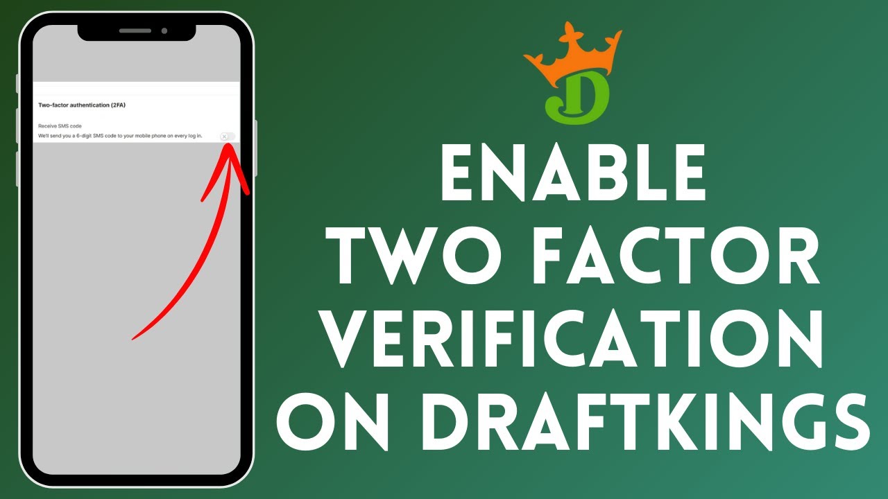 How To Enable Two Factor Verification On Draftkings 2024 - YouTube