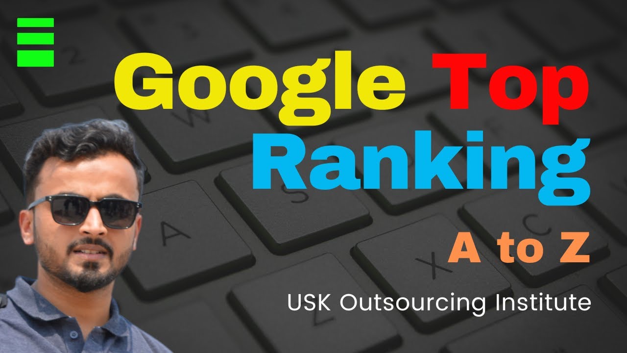 Google Top Ranking Bangla Tutorial By Freelancer Uzzal - YouTube