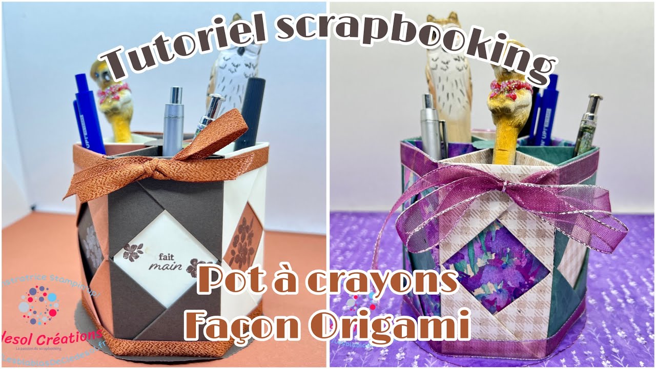 {Tuto Scrapbooking} Pots à crayons Façon origami - YouTube