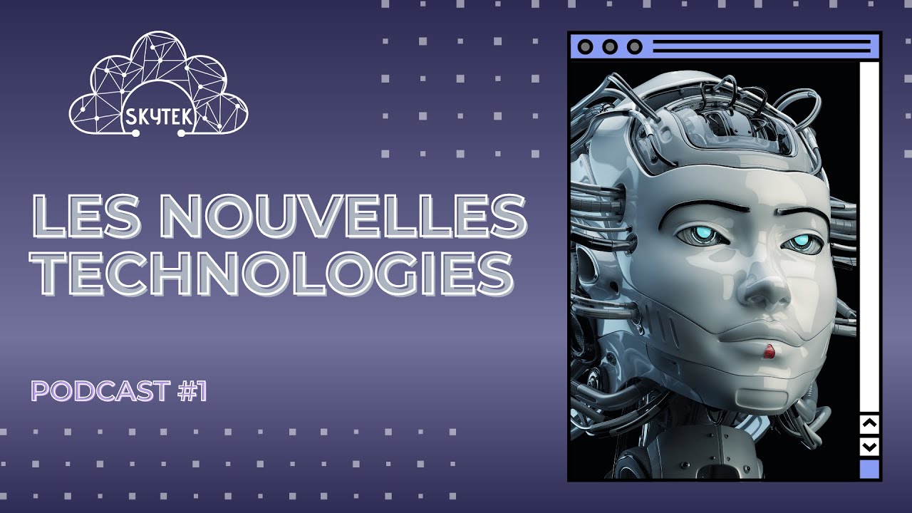 Podcast #1 - Les nouvelles technologies - YouTube