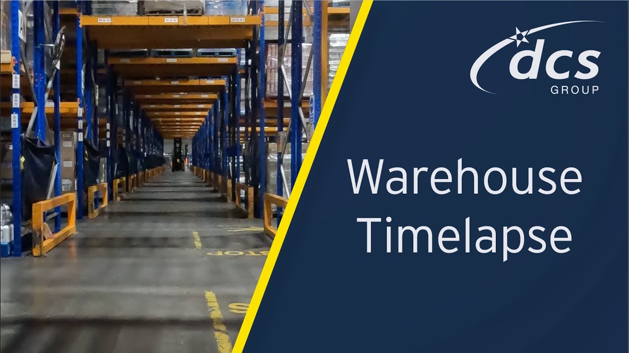 Warehouse Timelapse - DCS Group - YouTube