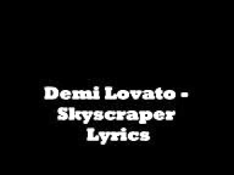 Demi Lovato skyscraper lyrics - YouTube