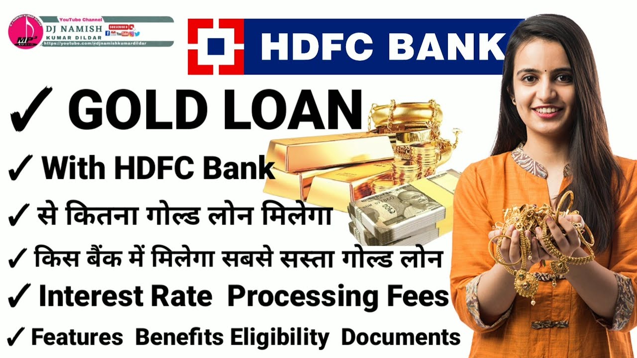 6 Benefits Of Gold Loan With HDFC Bank - Smarter BankingChoices |HDFC ...