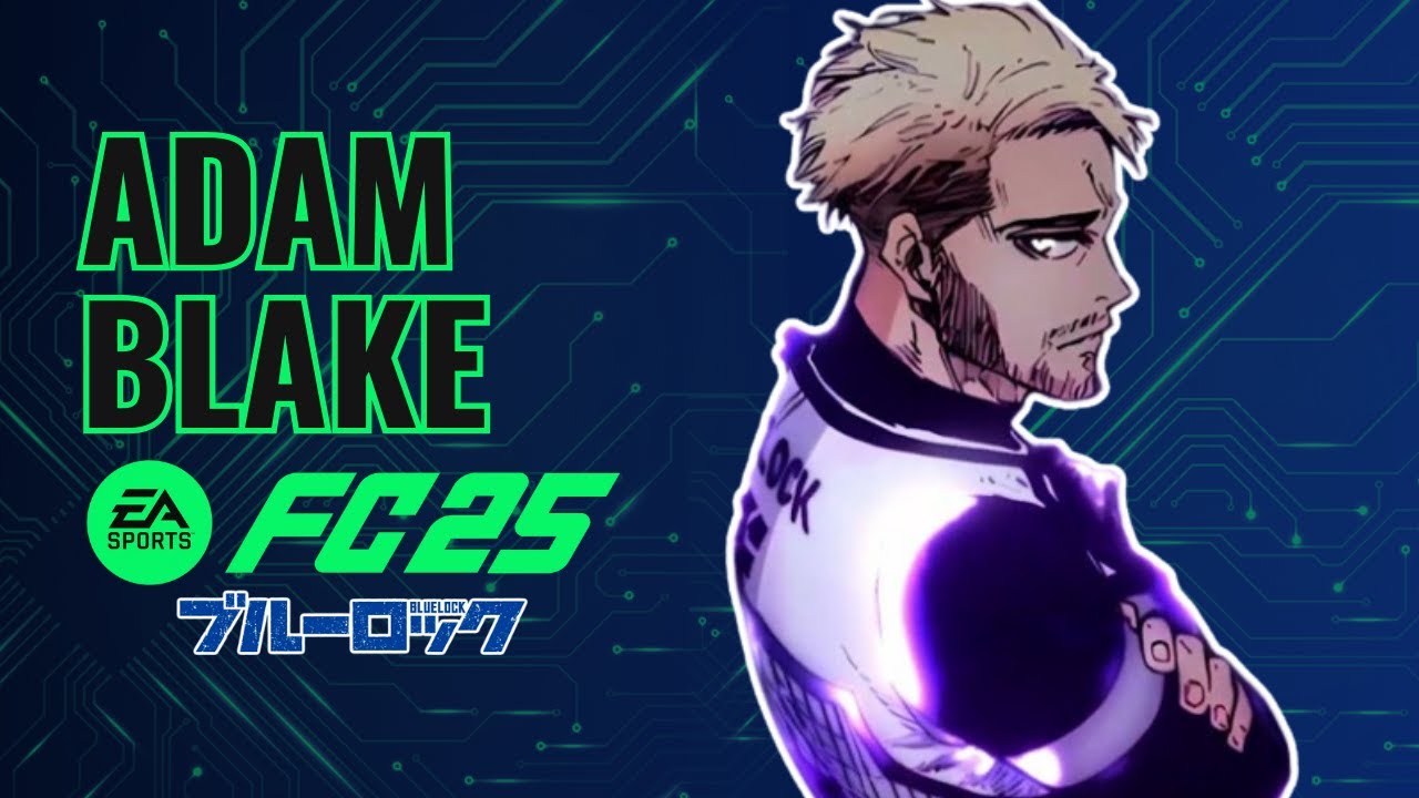 EA SPORTS FC 25 | ADAM BLAKE | LOOK ALIKE | | FACE + STATS - YouTube
