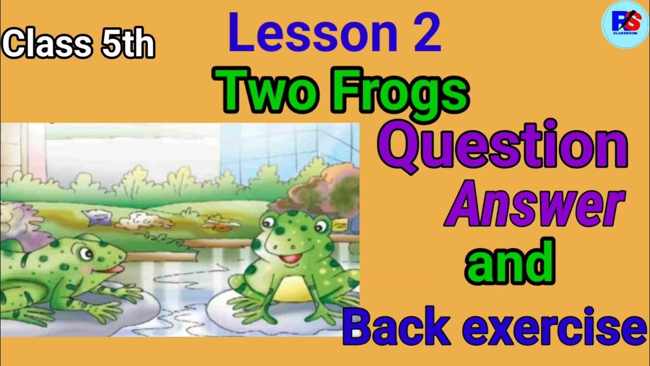 PSEB | Class 5th English | Lesson 2 | Two Frogs | Question Answer ...