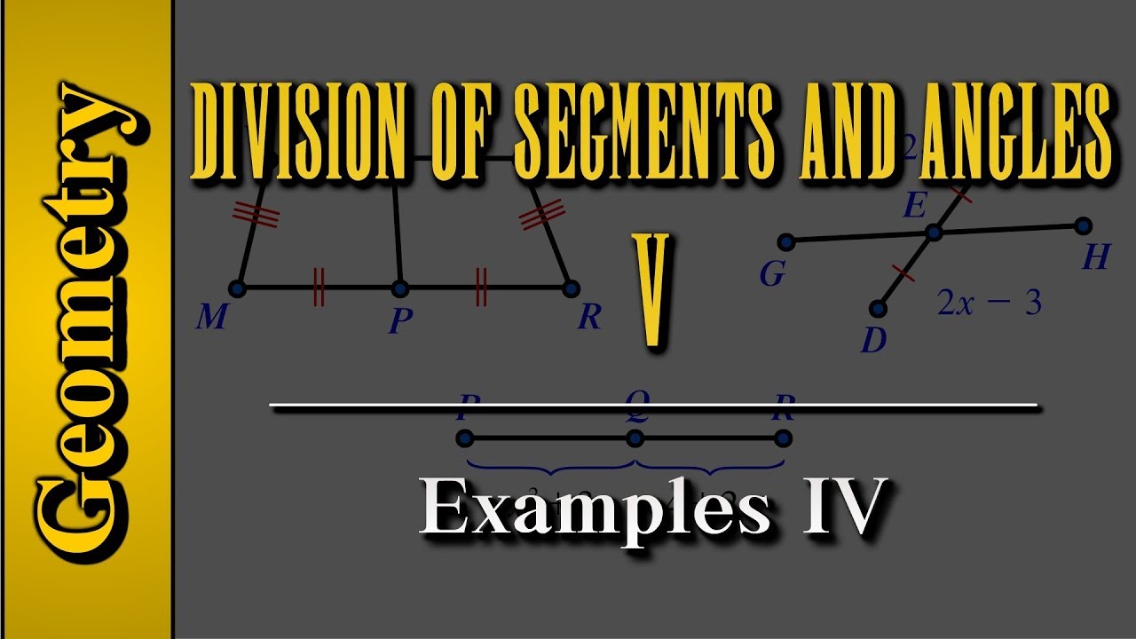 Geometry: Division of Segments and Angles (Level 5 of 8) | Examples IV ...