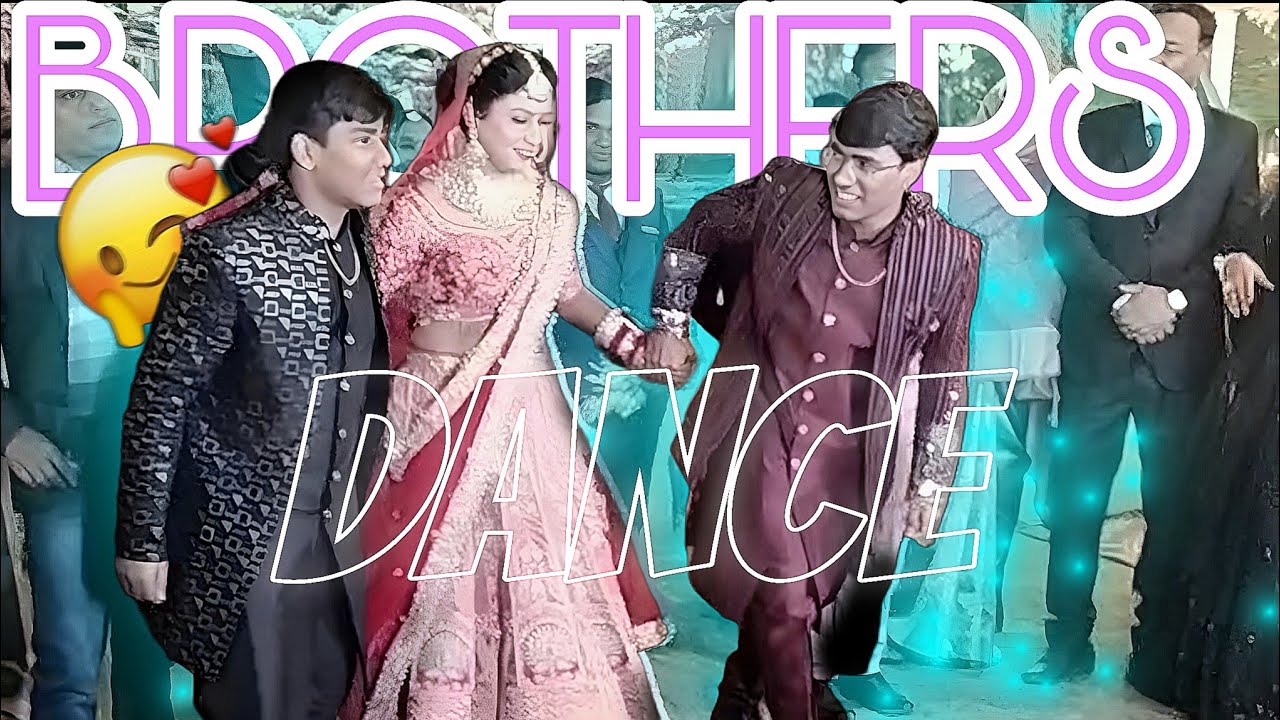 Brother's Dance on Sister's Wedding || Mashup Songs || 3 Remix Songs ...