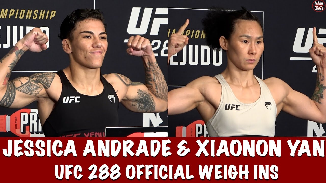 UFC 288: Official weigh ins Jessica Andrade & Yan Xiaonan - YouTube