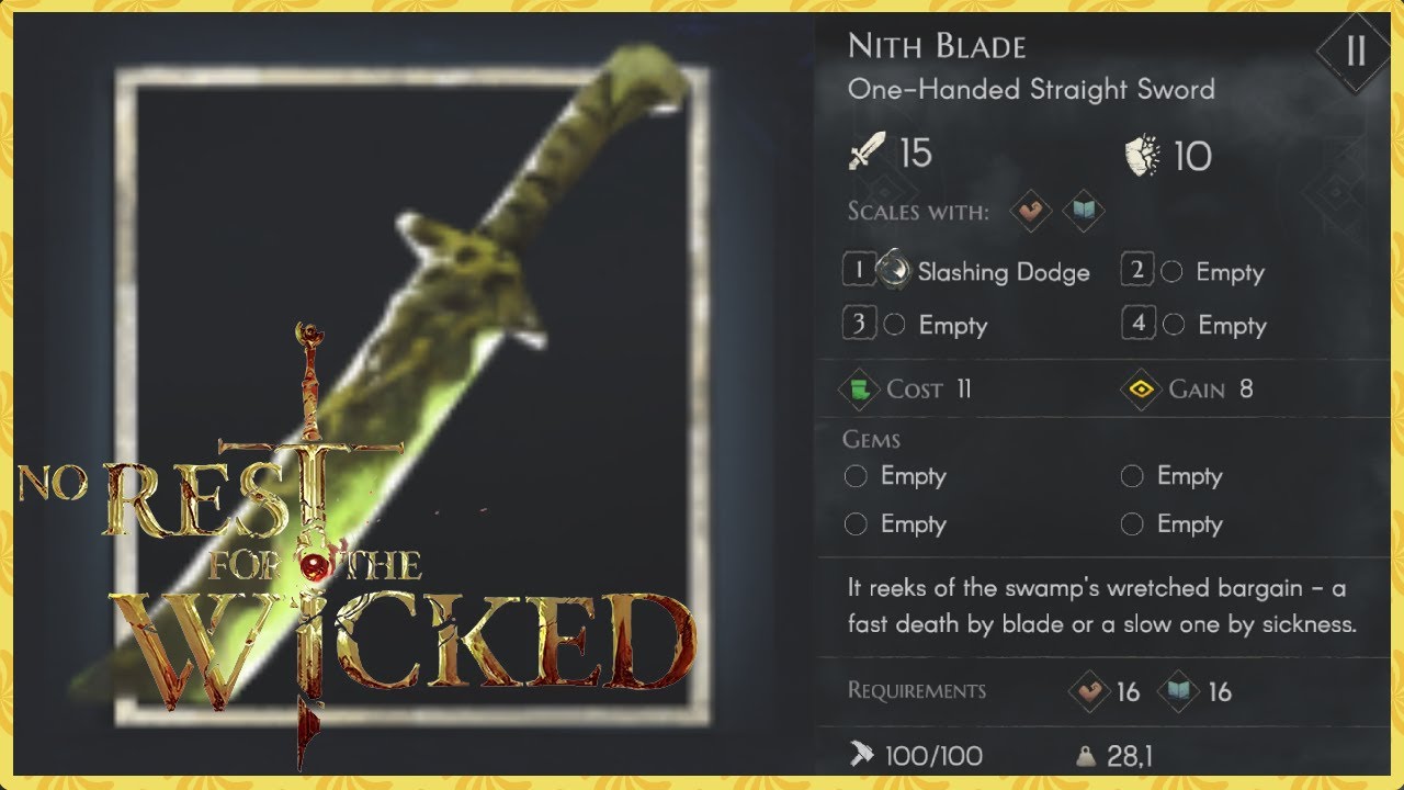 No Rest For the Wicked - "Nith Blade" One-Handed Straight Sword. What ...
