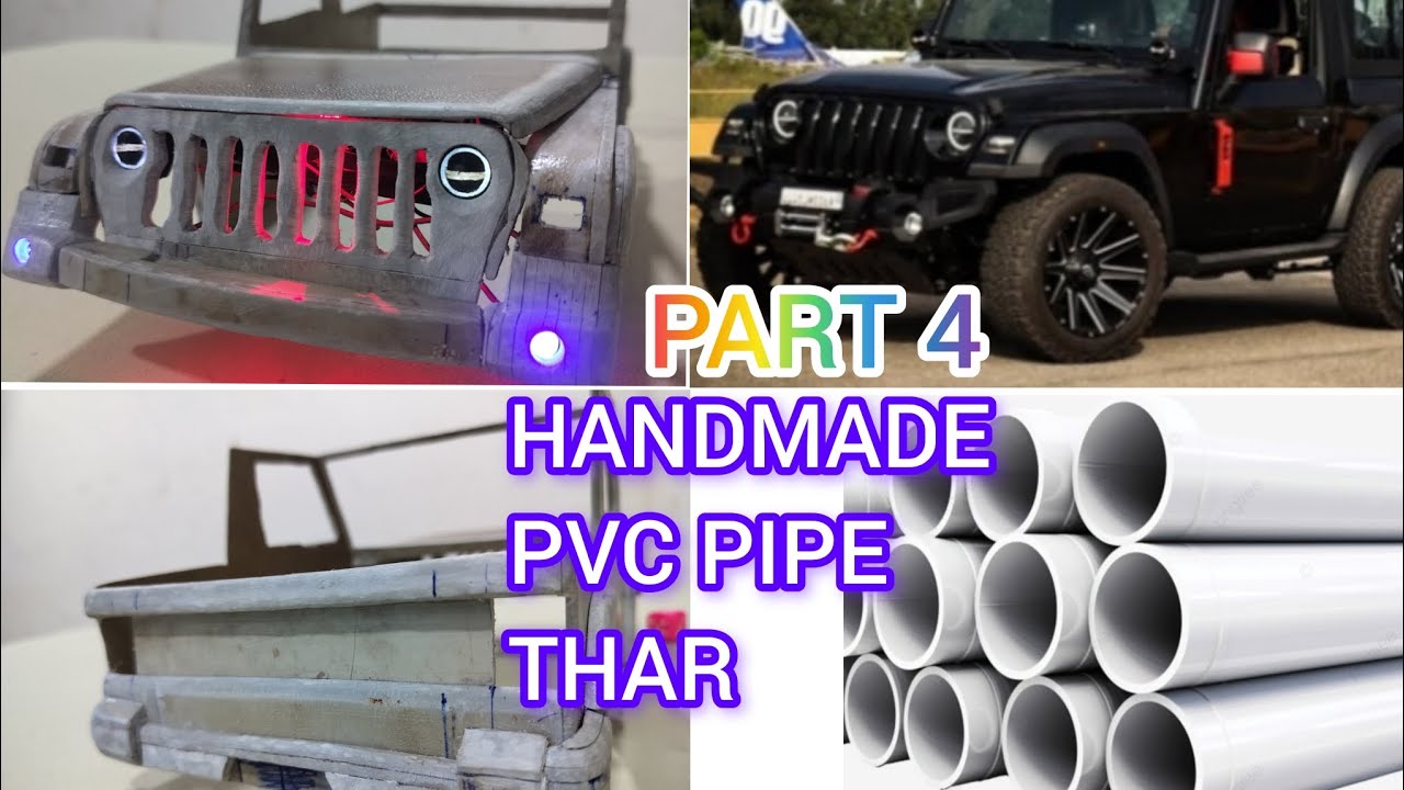 HOW TO MAKE A MAHINDRA THAR WITH PVC PIPE 🔥🚙🥵 #PART_4. #creative ...