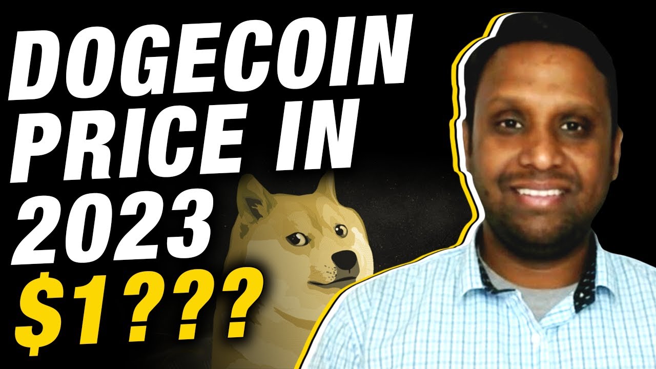Dogecoin Price in 2023 | Dogecoin History | Dogecoin $1 Possible in ...