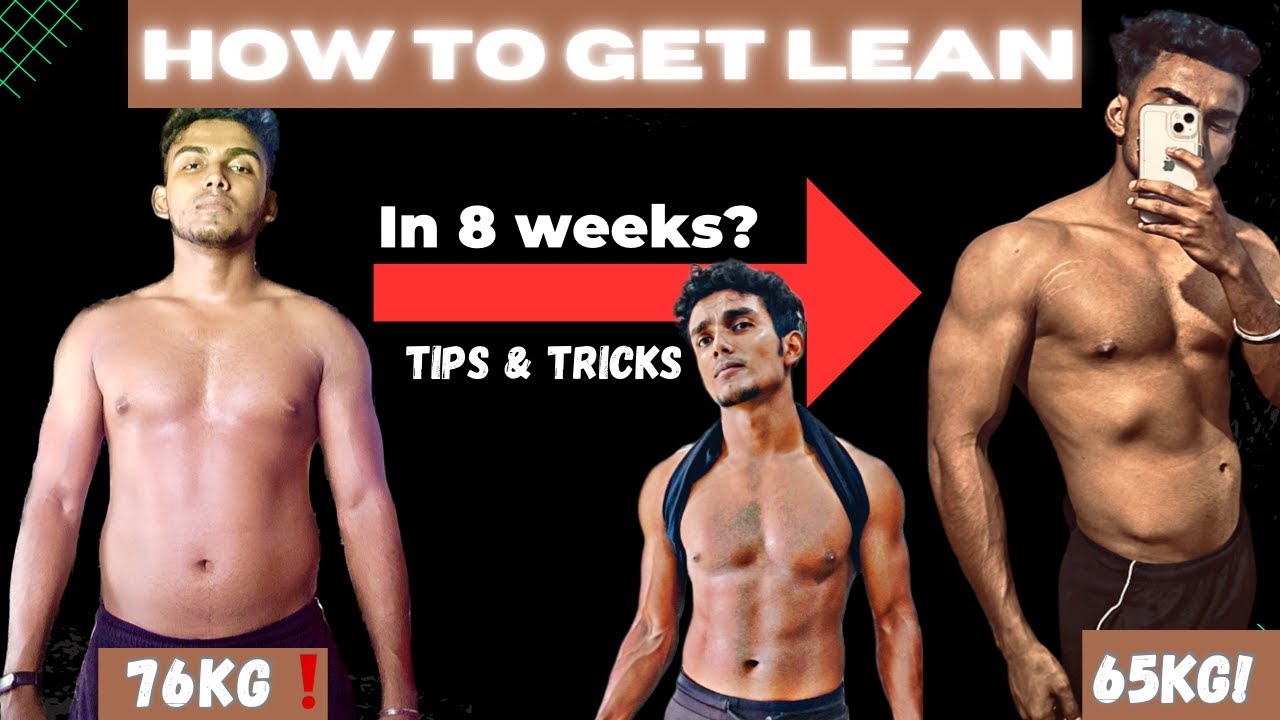 How to loose fat? Get lean in 8 weeks | Tips for fatloss - YouTube