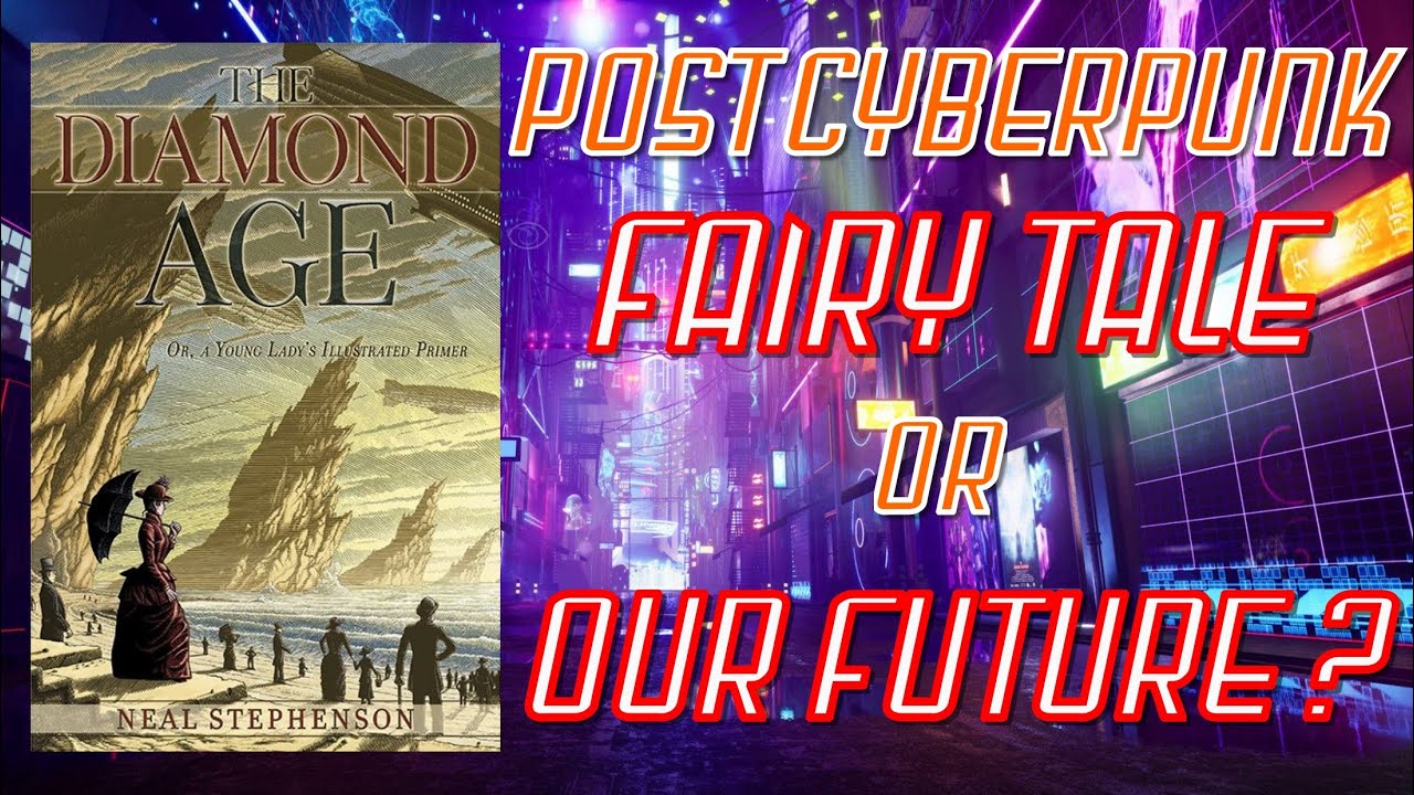 The Diamond Age by Neal Stephenson - Book Review - YouTube