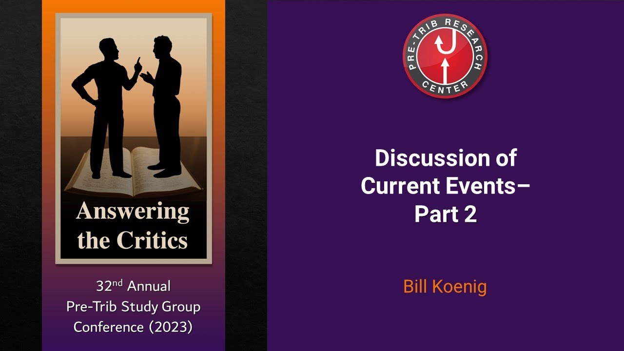 Bill Koenig | Current Events Presentation - Part 2 | 2023 - YouTube
