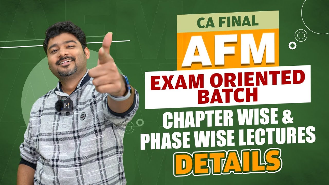 CA FINAL AFM NEW BATCH DETAILS..LETS SCORE MAXIMUM - YouTube