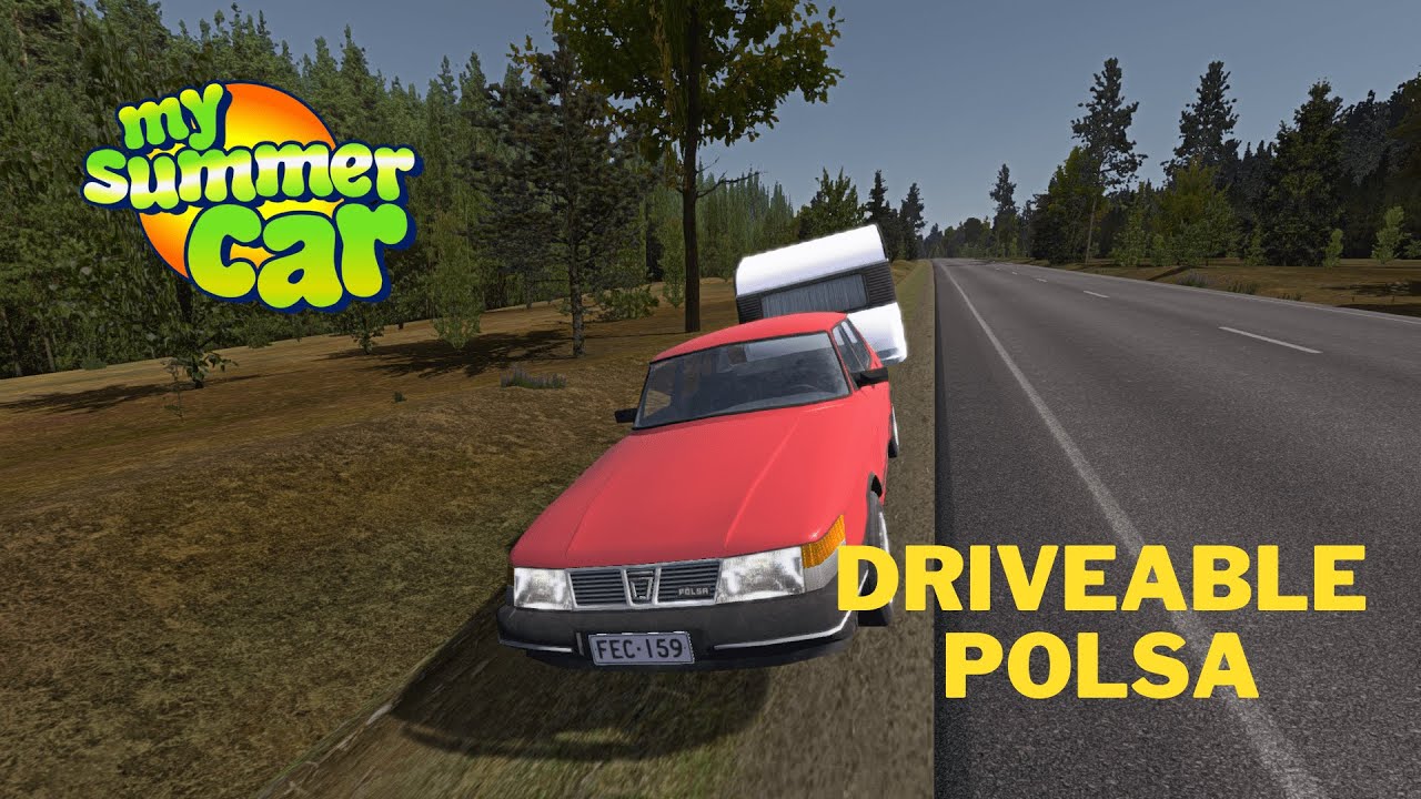 Driveable Polsa/My Summer Car #26 - YouTube
