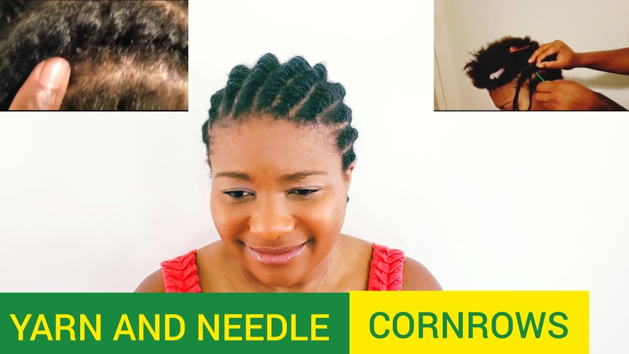 NEEDLE AND YARN CORNROWS. HOW TO CORNROWS WITH NEEDLES AND YARN - YouTube