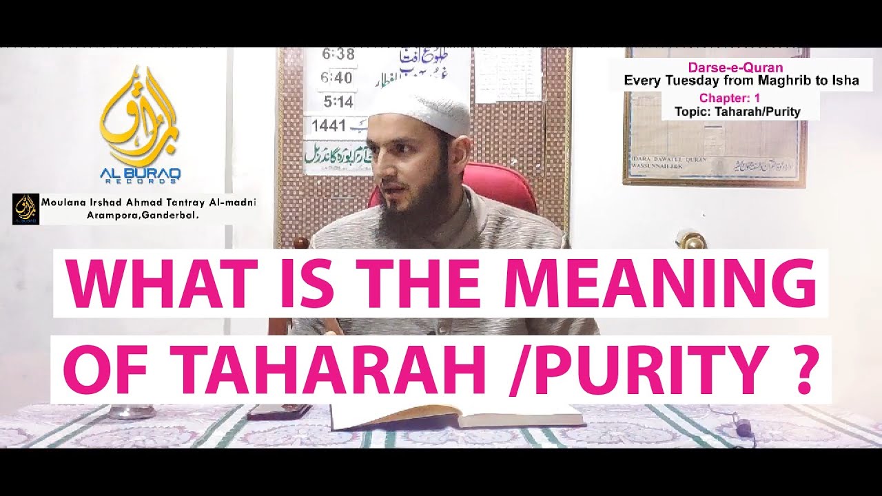 What is the meaning of taharah/purity ? | 2020 | Kashmir - YouTube