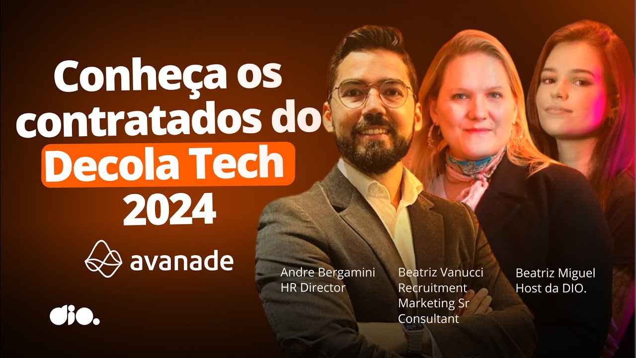 Conhecendo os novos contratados da Avanade I Decola Tech 2024 - YouTube