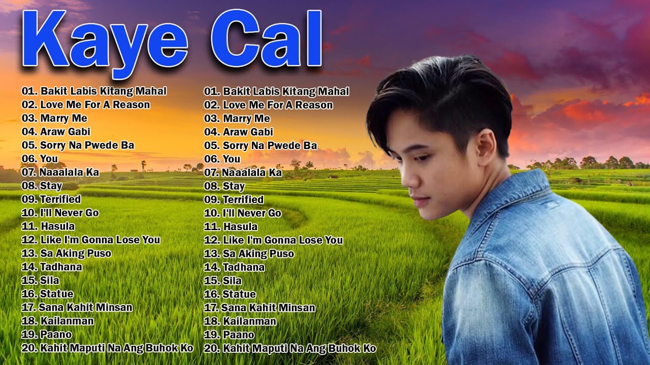 Kaye Cal Acoustic Cover 2023 - Kaye Cal Nonstop Song Compilation - Best ...