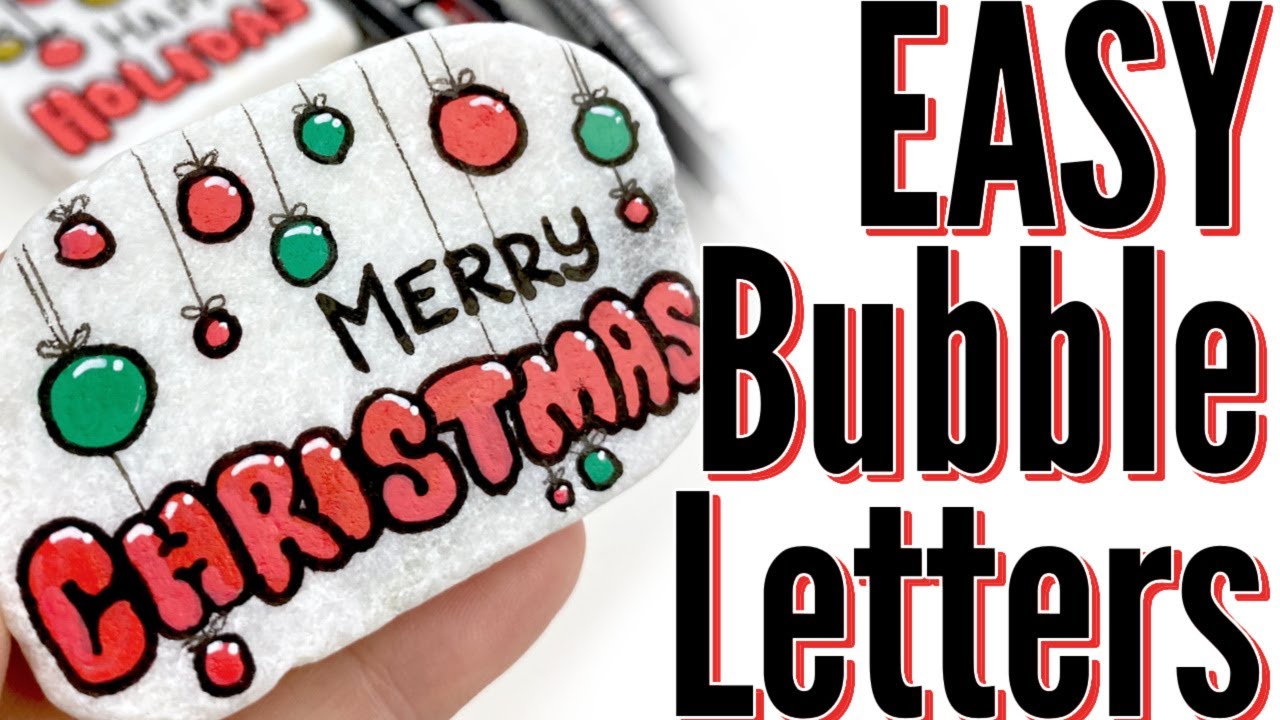 EASY Holiday Bubble Letters with Paint Pens | Rock Painting 101 - YouTube