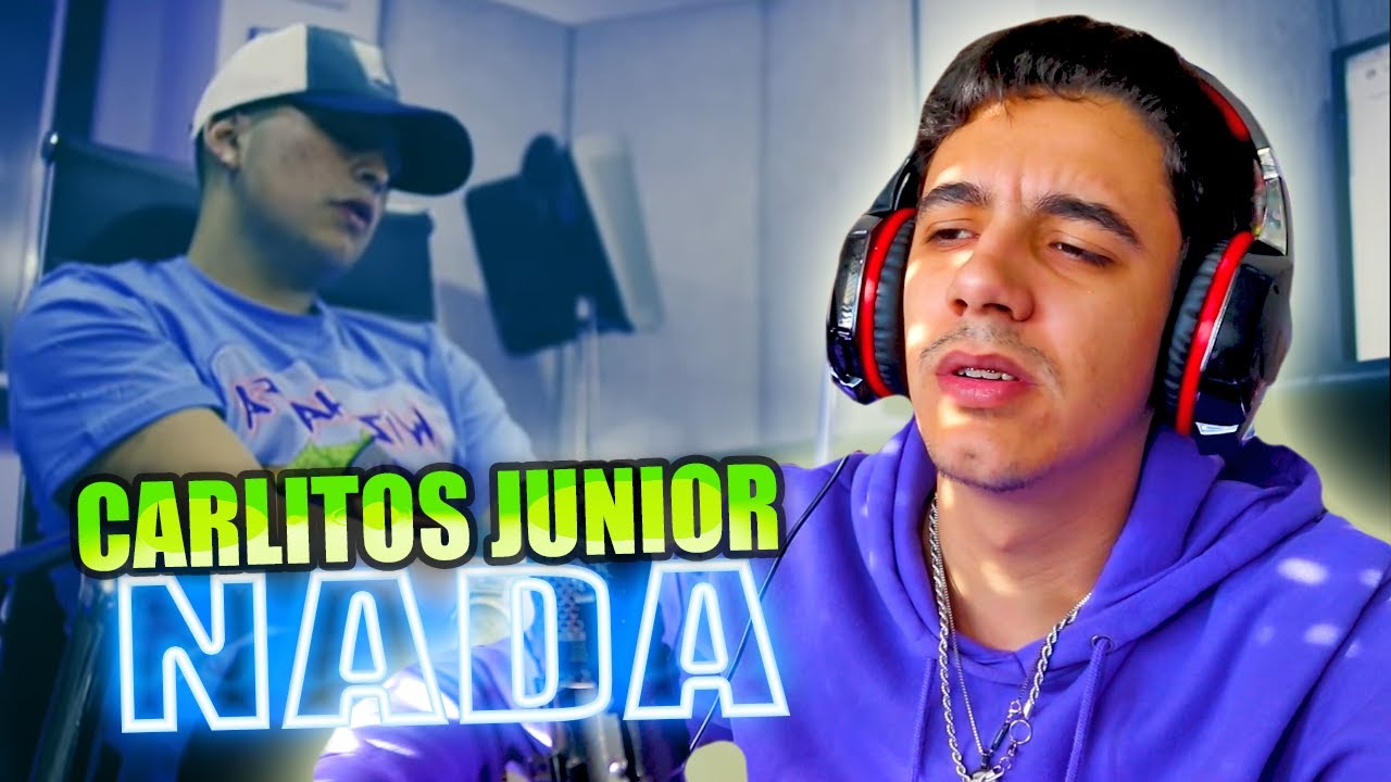(REACCIÓN) Carlitos Junior - Nada ( Video Oficial ) - YouTube