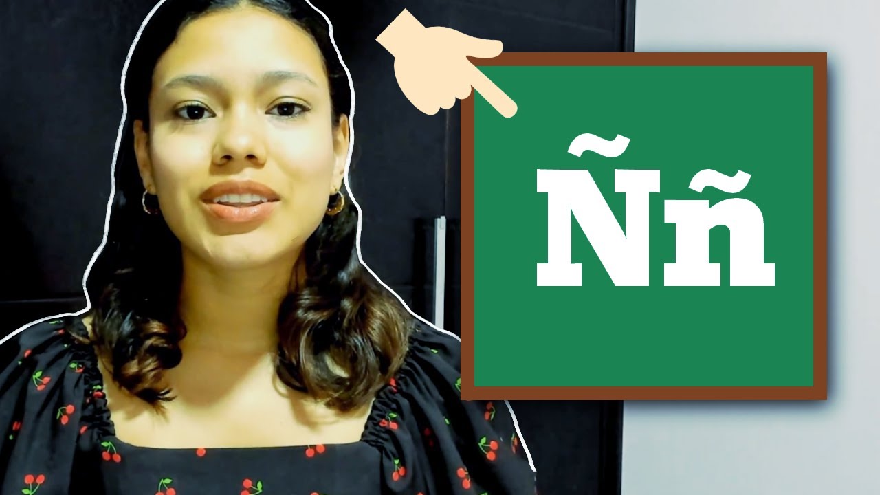 Master the Spanish Letter Ñ: Pronunciation Tips & Tricks! - YouTube