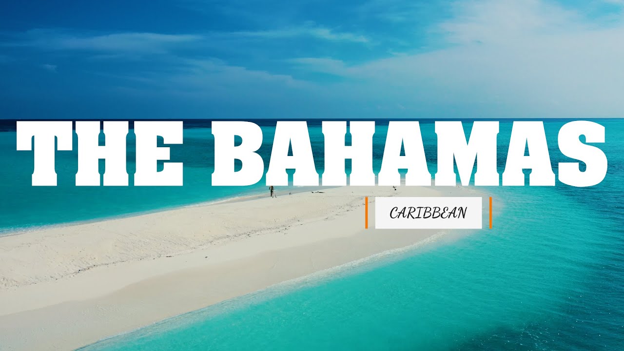 The Bahamas 🇧🇸 Most beautiful islands in the world - YouTube
