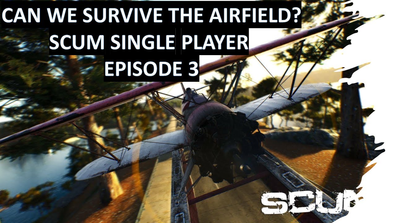 Best Zombie Game Ever Made - Scum - Episode 3 - Single Player - The ...