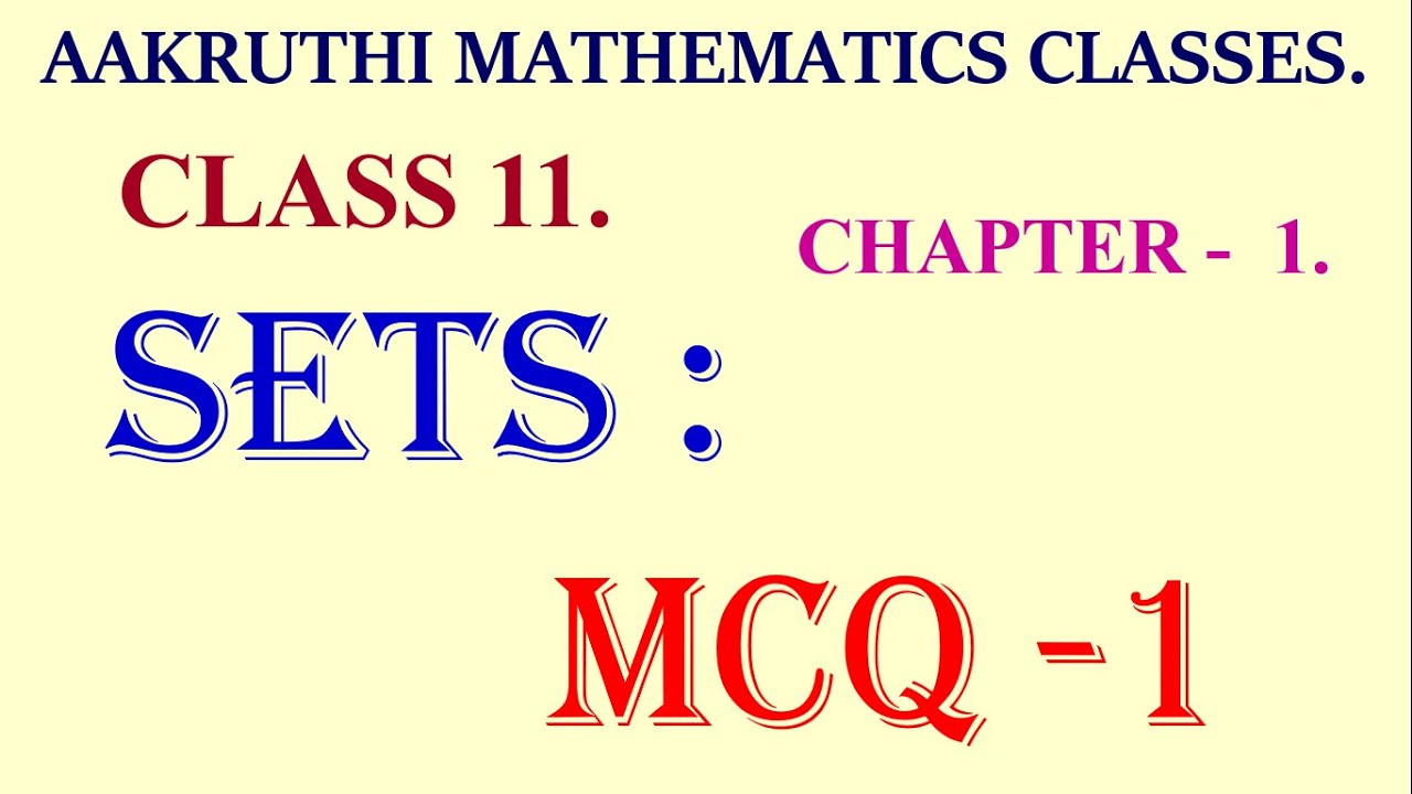 Sets MCQ - 1 : I PUC / Class 11 Chapter 1 # For competitive exams CET ...