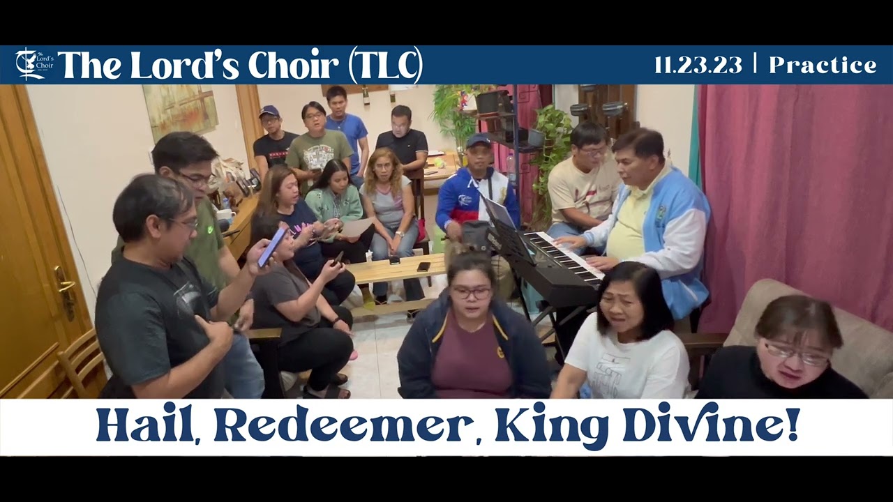 Hail, Redeemer, King Divine | 11.23.23 | Practice | TLC Doha - YouTube