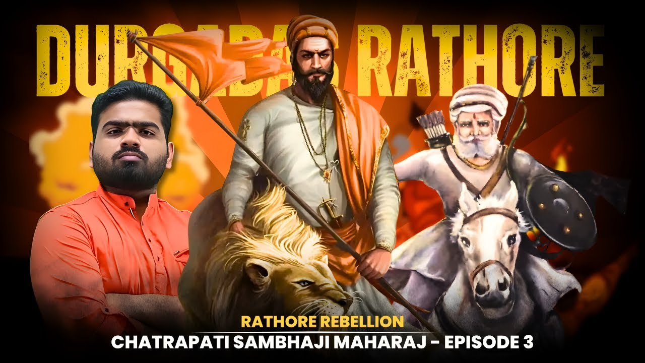 Chatrapati Sambhaji Maharaj | Ep-3 Rathore Rebellion | Durgadas Rathore ...