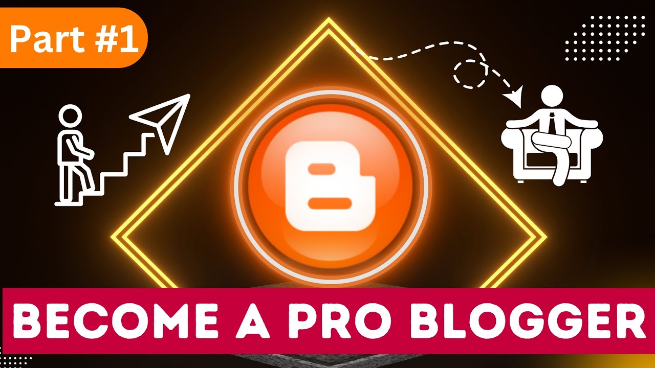 BLOGGER DASHBOARD A TO Z FEATURES Explained | #1 #blogger_tutorial ...