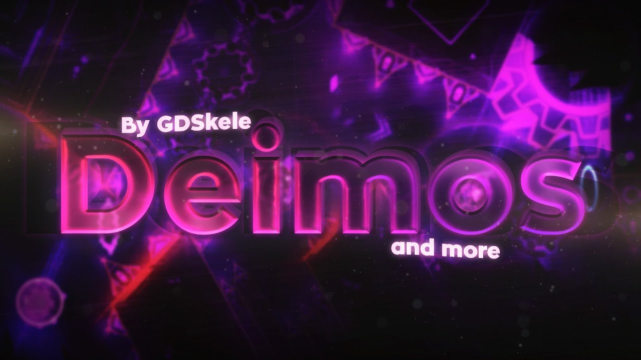 Deimos by GDSkele and more | Top 1 Extreme Demon (Preview) [Official ...