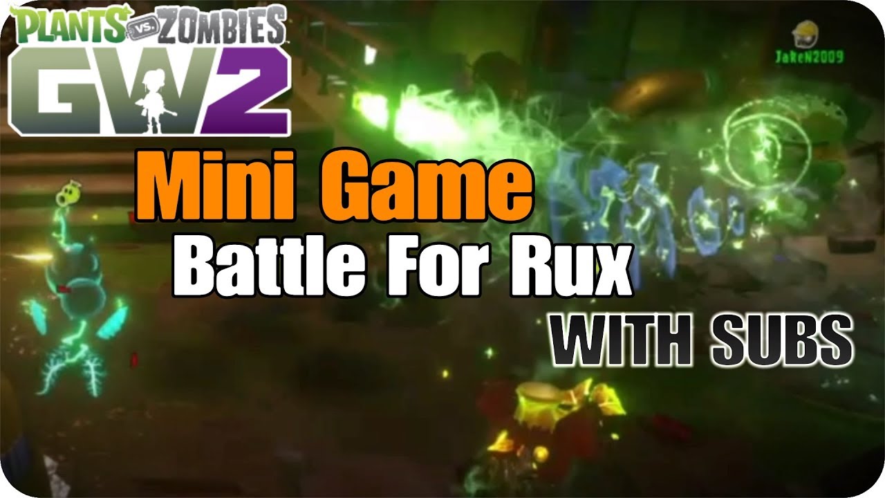 Mini Game - Battle For Rux | Plants vs Zombies Garden Warfare 2 - YouTube