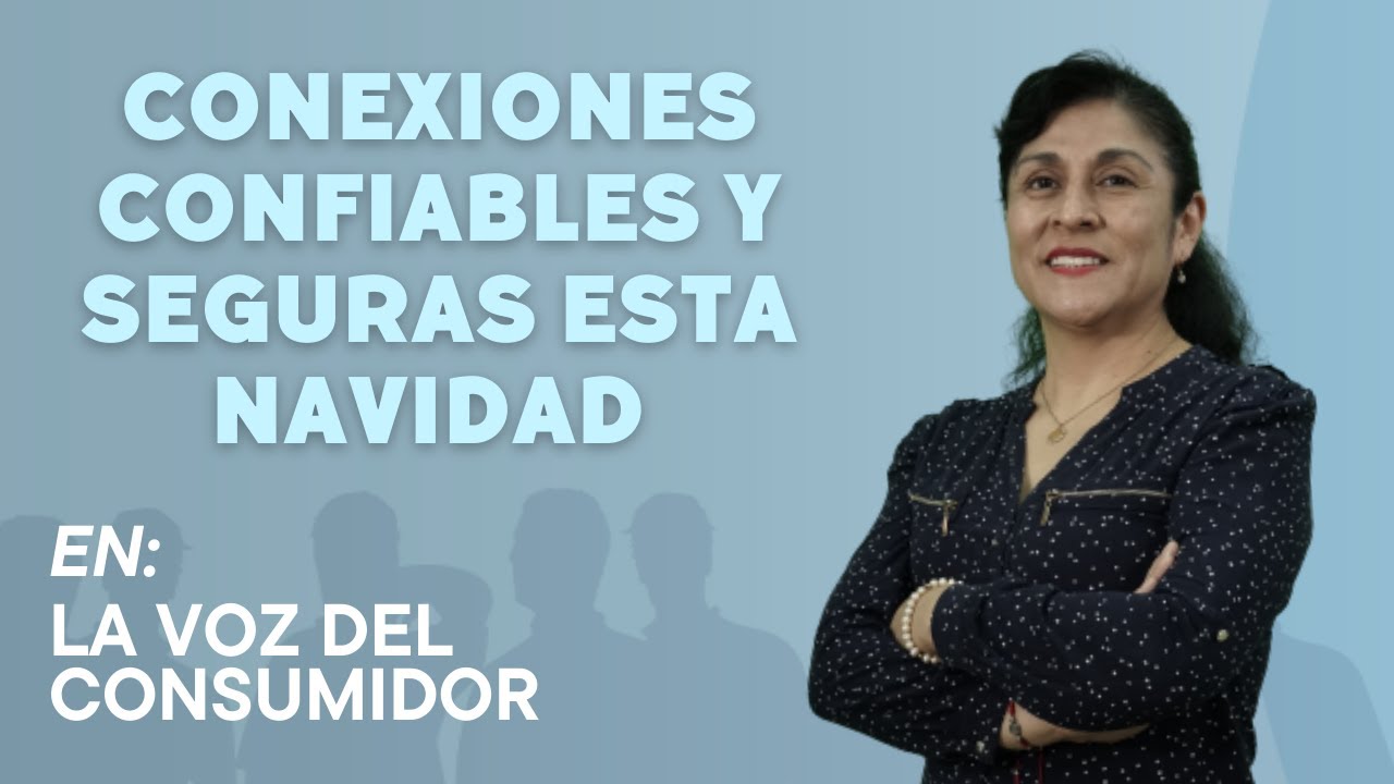 Recomendaciones para tener conexiones confiables y seguras esta Navidad ...